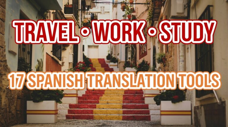 17 Best Spanish Translation Tools for Business and Travel [2025 ...